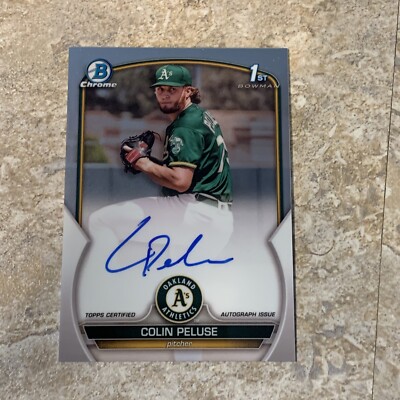 2023 Bowman Chrome Colin Peluse AUTO Bowman 1st - Oakland Athletics | eBay