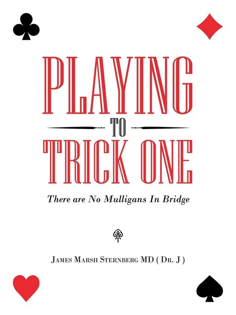 Playing to Trick One von James Marsh Sternberg MD (2020, Taschenbuch ...