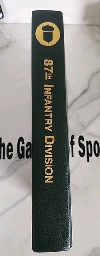 HISTORICAL & PICTORIAL OF THE 87TH INFANTRY DIVISION WWII 1942-48 ...