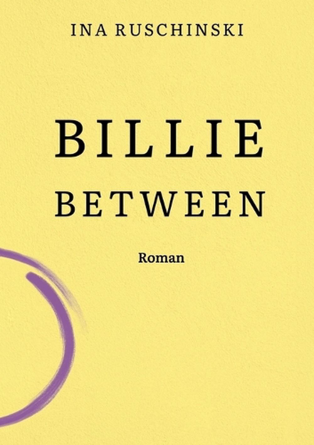 Billie Between by Ina Ruschinski (German) Paperback Book | eBay UK