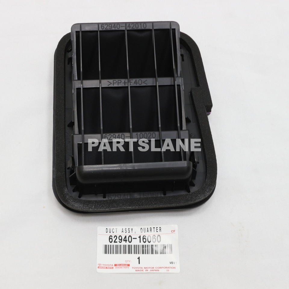 62940-16060 Toyota OEM Genuine DUCT ASSY, QUARTER VENT, RH/LH | eBay