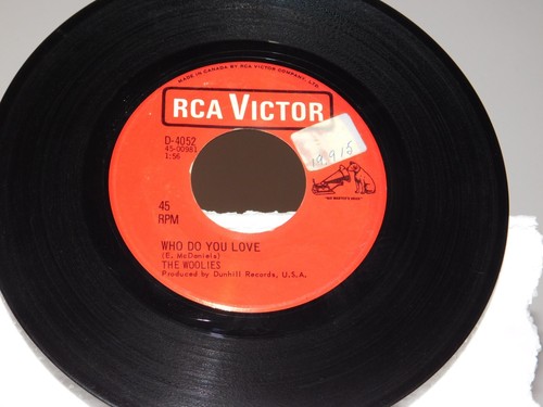 The Woolies Canada rock 45 Who Do You Love Hey Girl on RCA | eBay