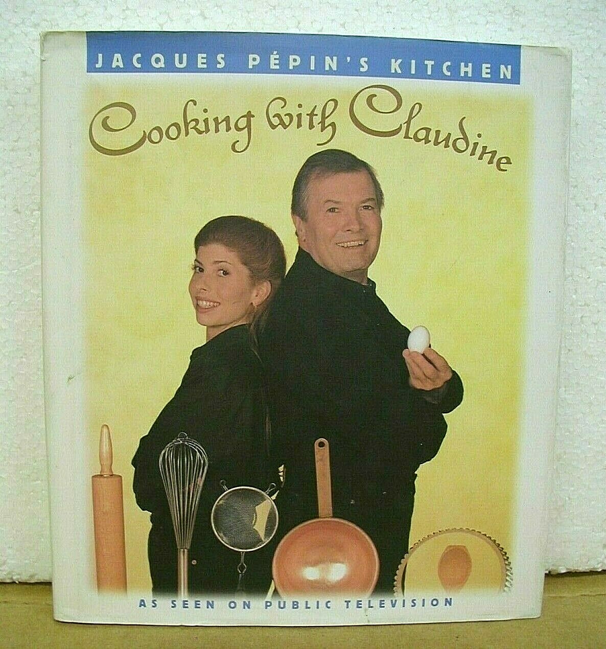 Jacques Pepin's Kitchen Cooking with Claudine by Jacques Pepin 1996 HB ...