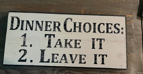 7 X 16 Box Sign -Dinner Choice 883504188999| eBay