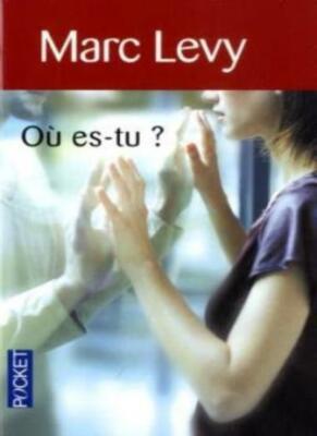 Ou Es-Tu? (French Edition) By Marc Levy | eBay