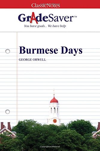 GRADESAVER (TM) CLASSICNOTES: BURMESE DAYS By Kristen Osborne-bartucca ...