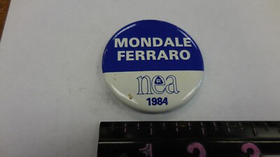 1984 NEA WALTER MONDALE - FERRARO PIN BACK BUTTON | eBay
