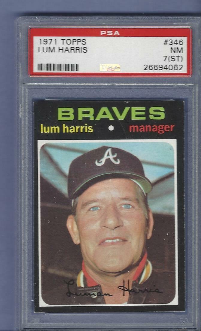 1971 Topps - #346 Lum Harris - Atlanta Braves - PSA NM 7(ST) | eBay