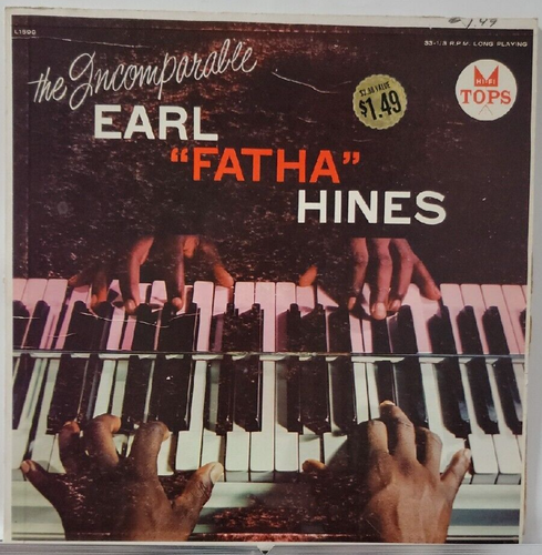 Earl Hines - The Incomparable Earl 'Fatha' Hines - F7350F (Record) | eBay