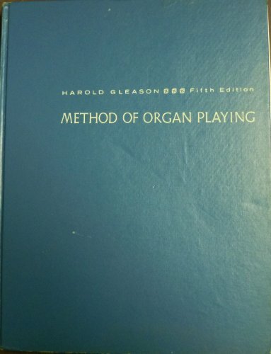 METHOD OF ORGAN PLAYING By H. Gleason 9780135793916 | eBay