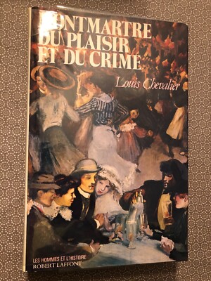 [15644-B76] Curiosa Erotica - Montmartre du Plaisir et du Crime Louis ...