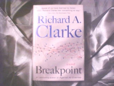 Breakpoint by Richard A Clarke (2007, Hardcover) Books Novel Literature ...