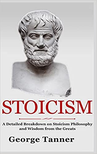 Stoicism - Hardcover Version: A Detailed Breakdown of Stoicism ...
