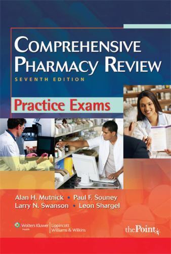 Comprehensive Pharmacy Review Practice Exams by Larry N. Swanson, Alan ...