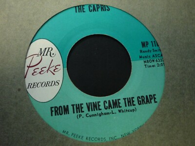 THE CAPRIS -From the vine came the grape/Limbo 45 Mr.Peeke 118 Doo wop ...
