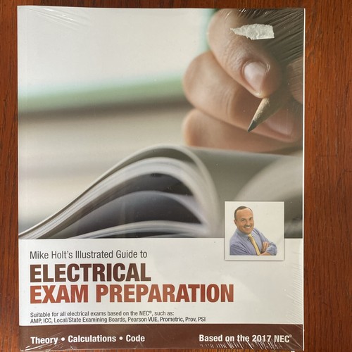 Mike Holt's Illustrated Guide to Electrical Exam Preparation, Based on ...