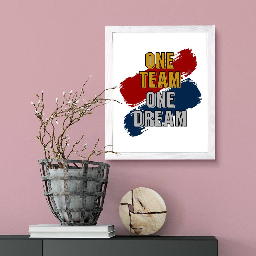 One Dream One Team Quotes