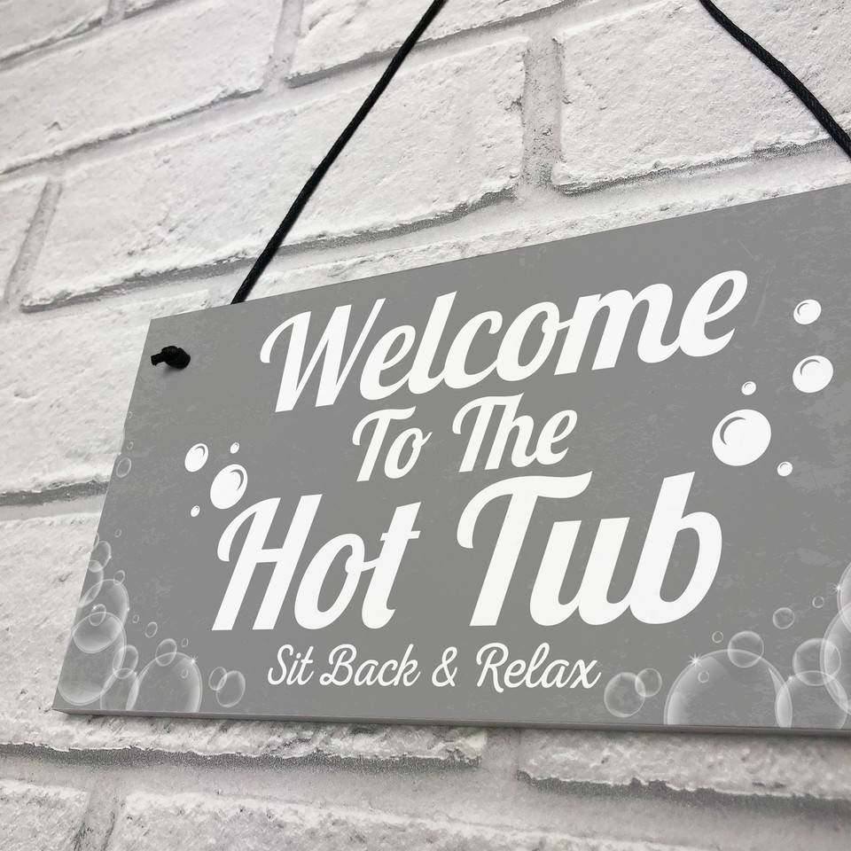 Welcome Sign Hot Tub Signs And Plaques Garden Signs Summer House Plaque ...
