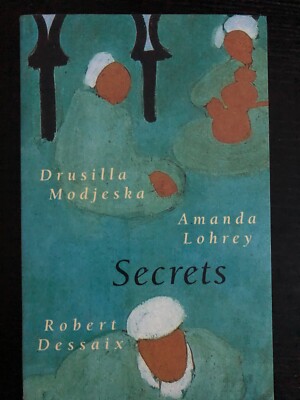 Secrets, by Drusilla Modjeska, Amanda Lorry & Robert Dessaix (Paperback ...
