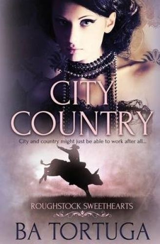 Roughstock Sweethearts : City Country by Ba Tortuga (2015, Trade ...