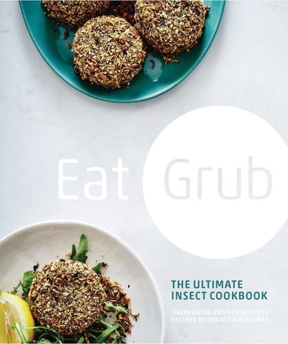 Eat Grub: The Ultimate Insect Cookbook (Hardcover) 9780711236943| eBay