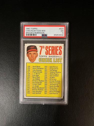 1967 TOPPS BASEBALL 7TH SERIES CHECKLIST # 531 * PSA 5 * BROOKS ...