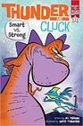 Smart vs. Strong: Ready-to-Read Graphics Level 1 (Thunder and Cluck ...