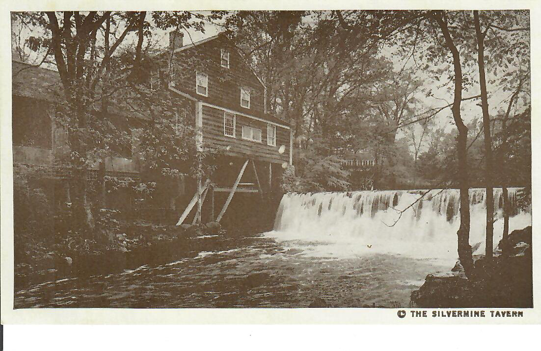 VINTAGE THE SILVERMINE TAVERN THE OLD MILL SILVERMINE, NORWALK CT ...