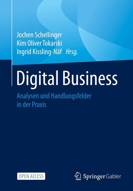 Digital Business von Ingrid Kissling-Näf Kim Oliver Tokarski Jochen ...