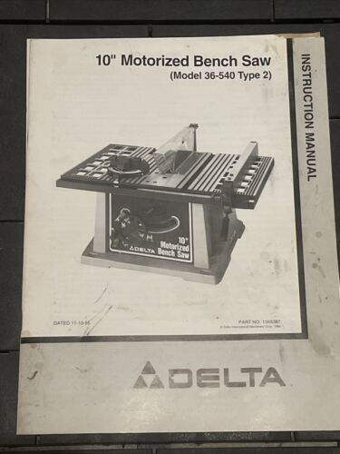 10" Delta Table Saw - model 34-670 user instruction manual operator's ...