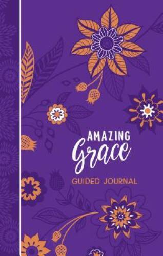 Amazing Grace (Guided Journal) (Guided Journals) - Leather Bound - GOOD ...