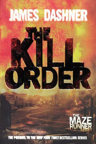 Maze Runner Ser.: The Kill Order by James Dashner (2014, Library ...