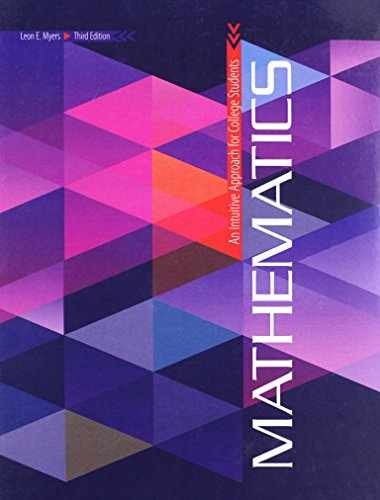 Mathematics: An Intuitive Approach for - Paperback, by Leon E Myers ...