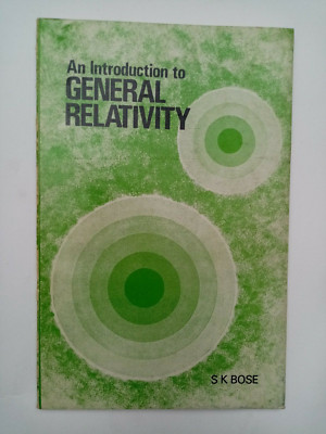 An Introduction To General Relativity S. K. Bose Wiley 1980 | eBay