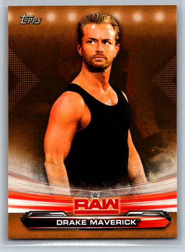 Drake Maverick 2019 Topps WWE Raw Bronze Parallel #26 | eBay