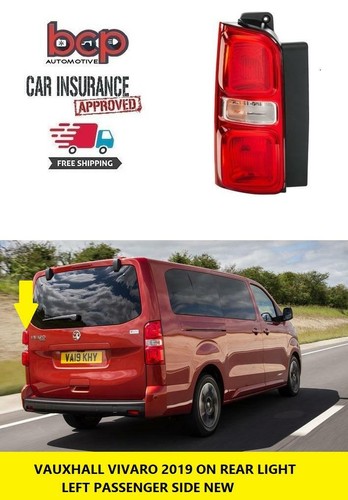 VAUXHALL VIVARO 2019 ON REAR LIGHT LAMP LEFT PASSENGER SIDE NEW ...