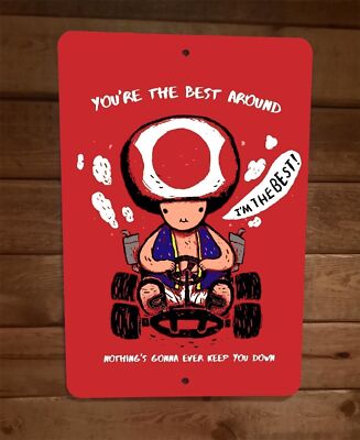 Youre the Best Around Toad Mario Kart Video Game 8x12 Metal Wall Sign Poster | eBay