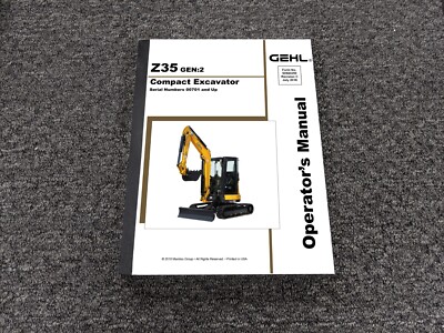 Gehl Z35 Gen2 Compact Excavator Owner Operator Manual 50940259C SN ...