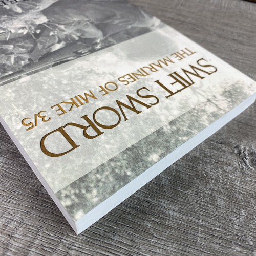 Swift Sword: The Marines of Mike 3/5 by Doyle Glass 9780692217047| eBay