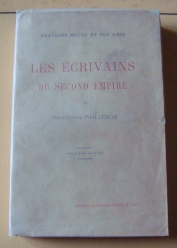 Pailleron, Marie-Louise - François Buloz et ses amis les écrivains du ...