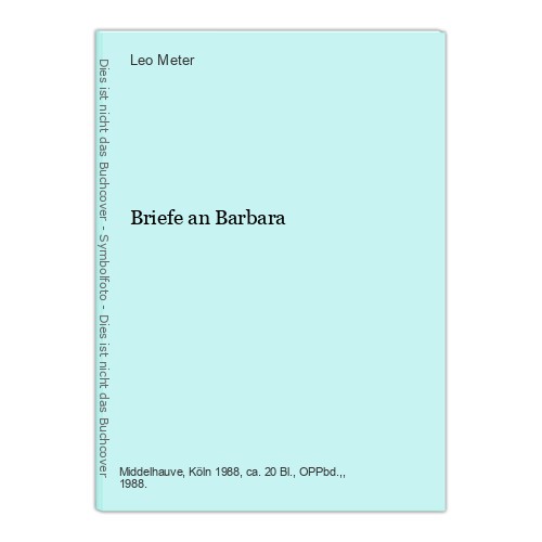 Briefe an Barbara Meter, Leo: | eBay.de