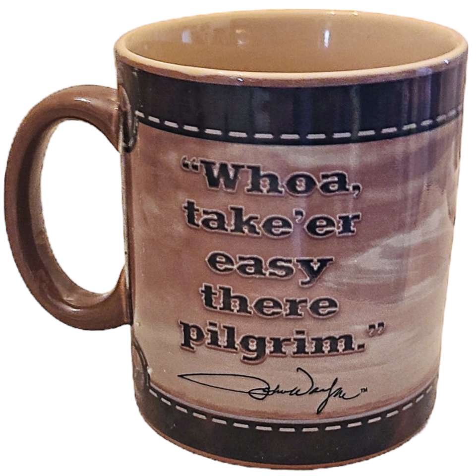 Vandor John Wayne Liberty Valance Whoa Take 'er Easy There Pilgrim ...