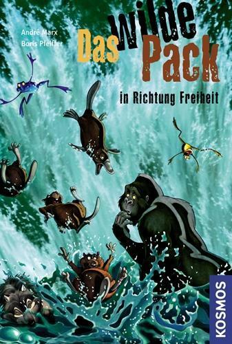 Das wilde Pack 14. Das wilde Pack in Richtung Freiheit von Andre Marx ...