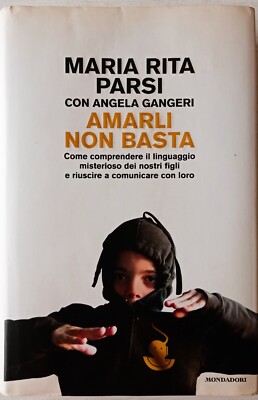 Amarli non basta Come comprendere linguaggio misterioso figli Maria ...