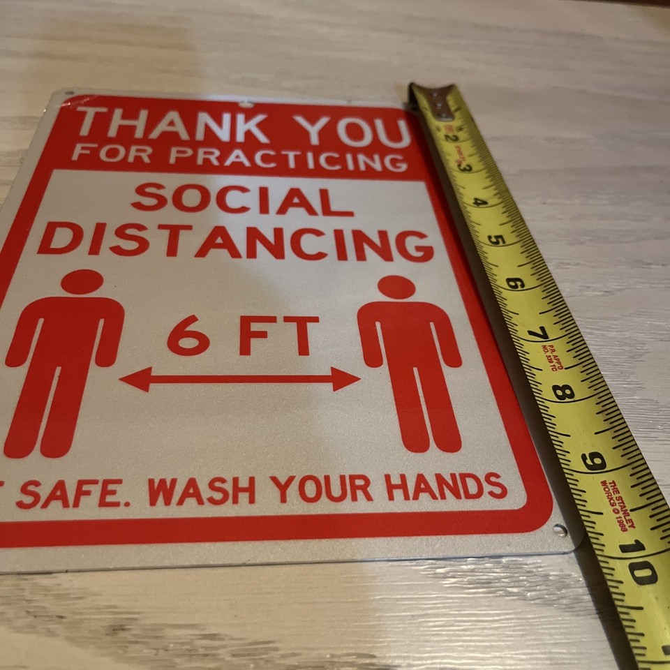 Metal “Social Distancing “ Sign 6 Feet 9 1/2 X 7 | eBay