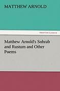 Matthew Arnold's Sohrab and Rustum and Other Poems von Matthew Arnold ...