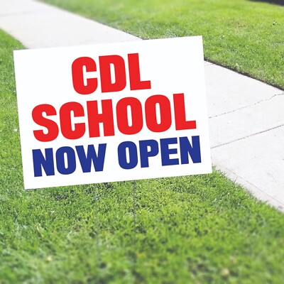 CDL School Open Advertising Professional CDL Training Center Coroplast ...