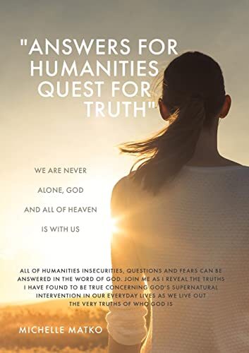 Michelle Matko "Answers for Humanities quest for Truth" (Poche) | eBay