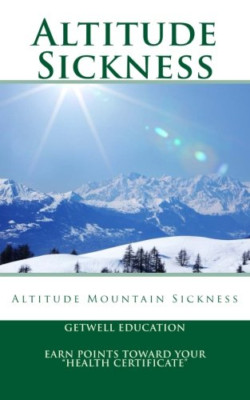 Altitude Sickness: Altitude Mountain Sickness - Paperback NEW Education ...