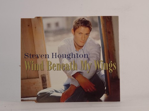 STEVEN HOUGHTON WIND BENEATH MY WINGS (J74) 2 Track CD Single including ...